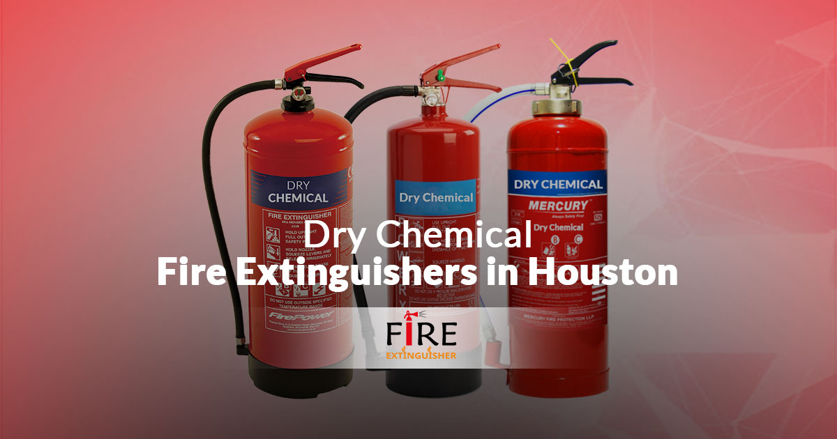 Dry Chemical Type Fire Extinguishers in Houston